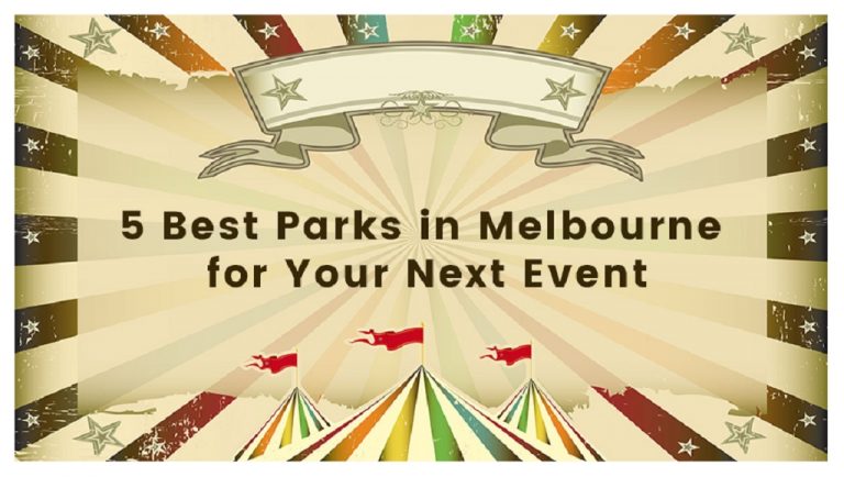 5 Best Parks in Melbourne for Your Next Event | EventBookings