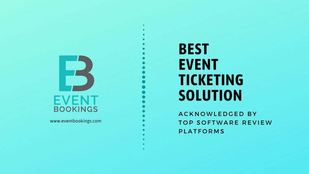 EventBookings Acknowledged as Best Event Ticketing Solution