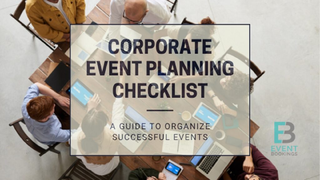 Corporate Event Planning Checklist Used by Top Event Pros Corporate Event Planning Checklist Used by Top Event Pros