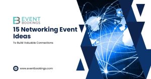 15 Engaging Networking Event Ideas to Build Valuable Connections ...