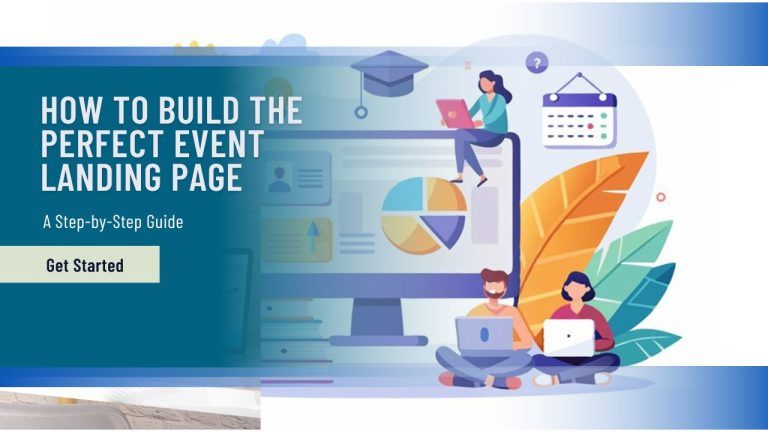 How to Build the Perfect Event Landing Page: A Step-by-Step Guide ...