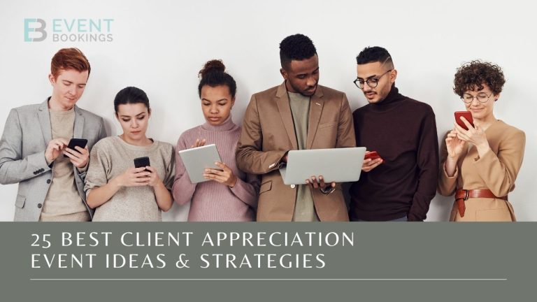 25 Best Client Appreciation Event Ideas & Strategies | EventBookings