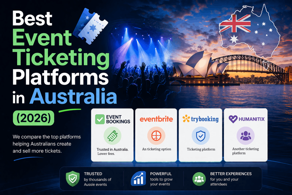 Best Event Ticketing Platforms in Australia (2026) | EventBookings